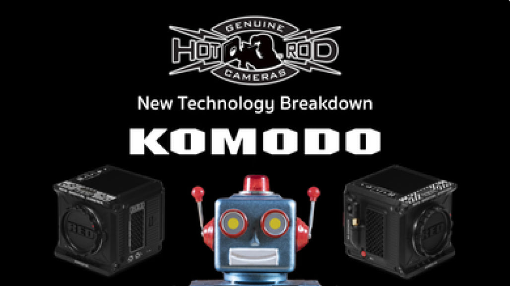 New Technology Breakdown Ep. 05 - RED Komodo — Hot Rod Cameras